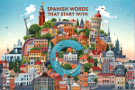 Spanish Words That Start With C (+ How to Use Them Properly)
